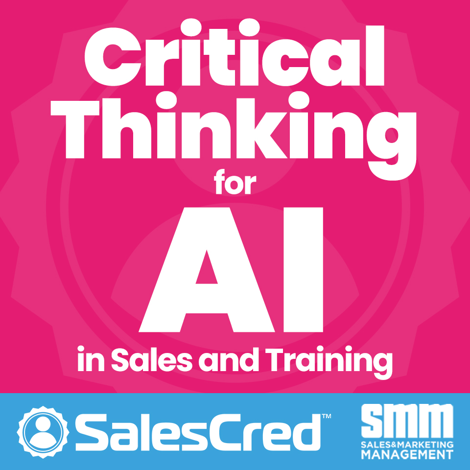 The 5 Fundamentals of Critical Thinking for Leveraging AI in Sales and ...